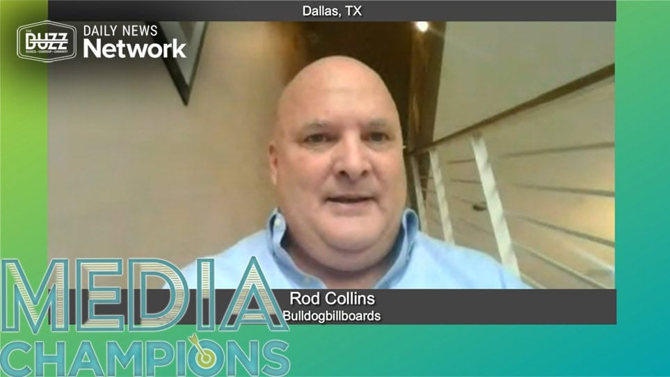 Media Champions with Rod Collins of Bulldogbillboards - Wells Digital Media