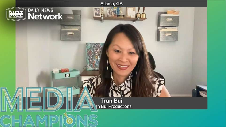 Media Champions with Tran Bui of Tran Bui Productions - Wells Digital Media